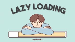 Lazy Loading: The Secret to Faster Web Pages - CSSPortal