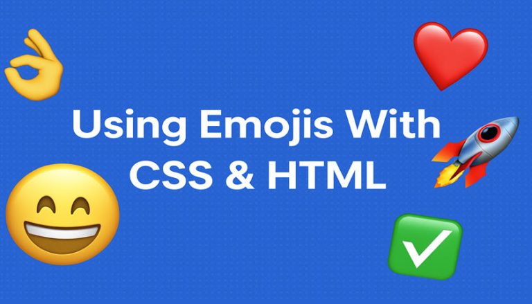 Using Emojis With CSS & HTML - CSSPortal